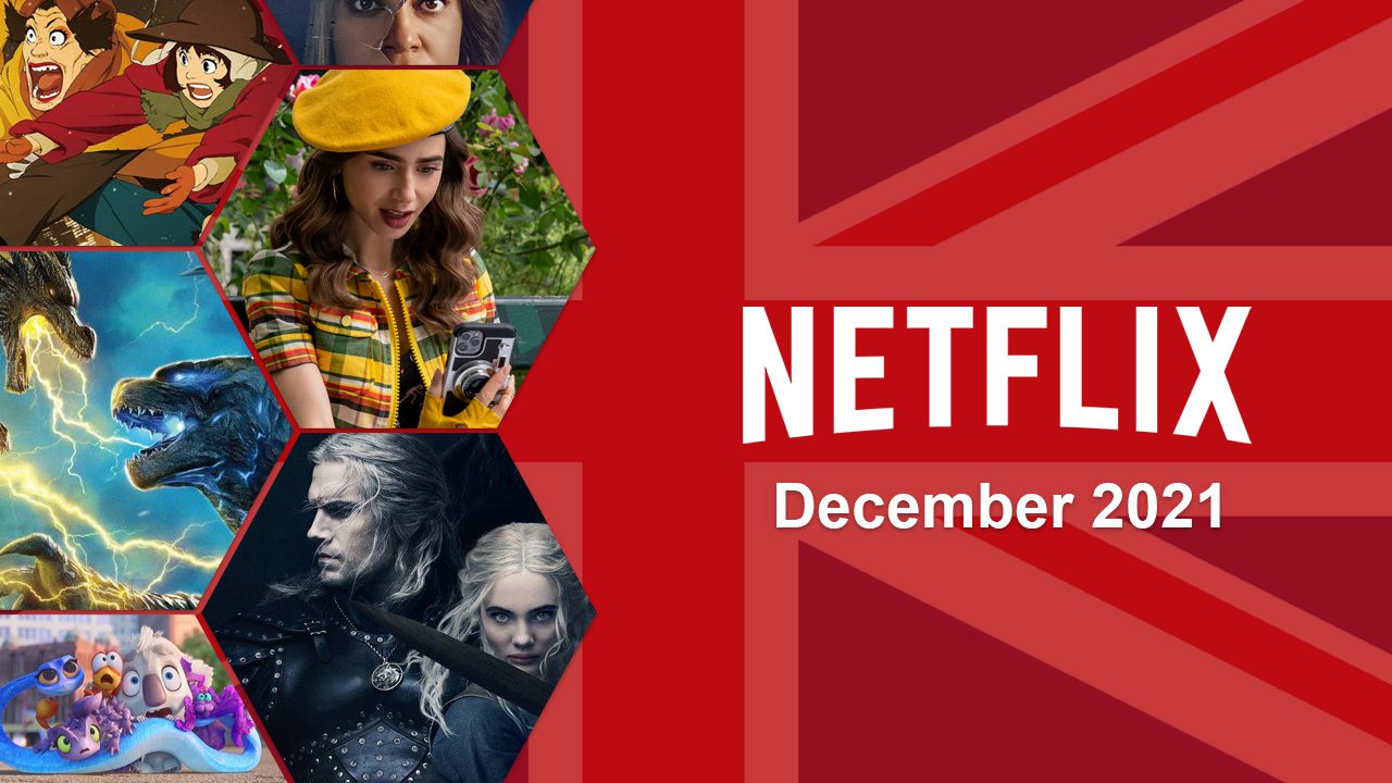 First Look at What’s Coming to Netflix UK in December 2021 ...