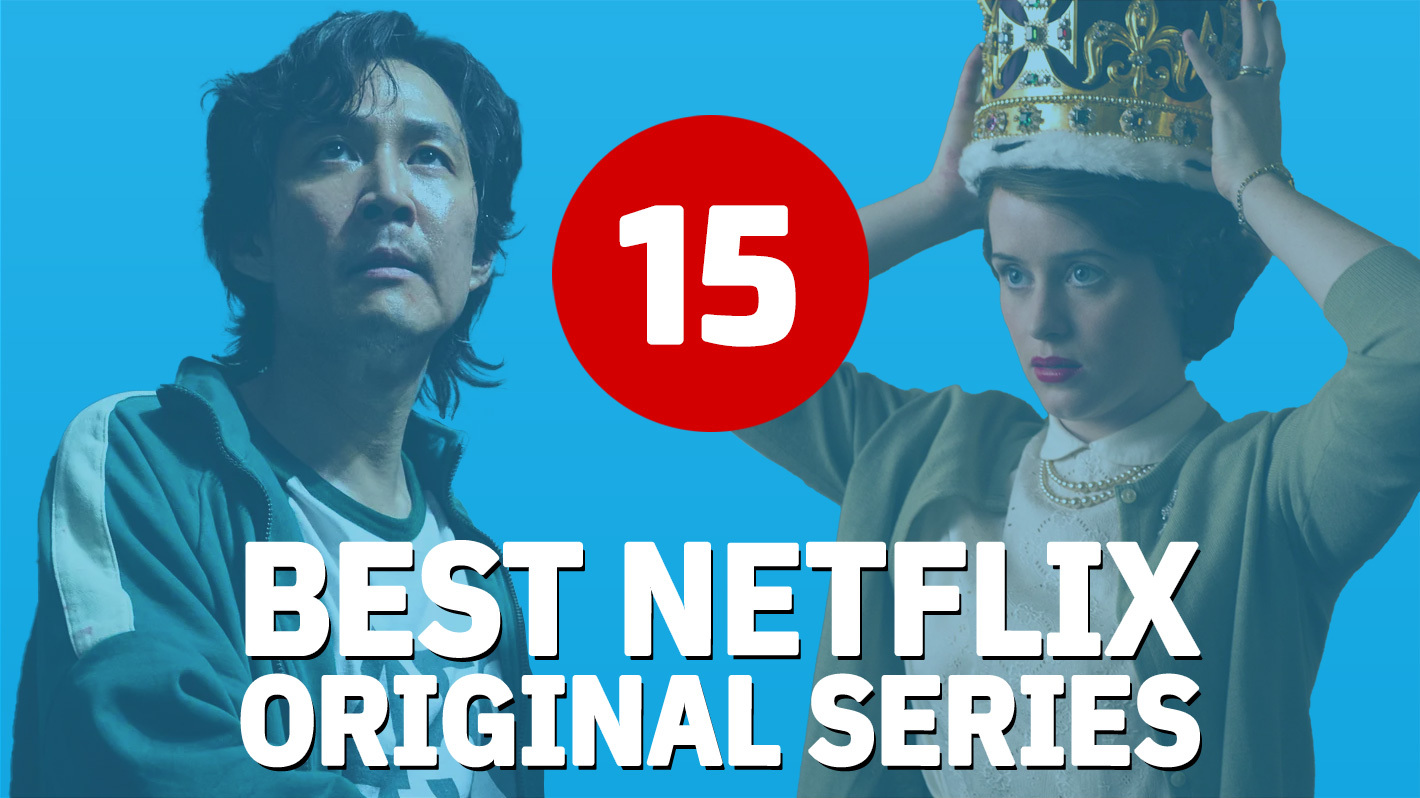 Ranking Netflix’s 15 Best Original Series So Far - TVShowsFinder.com